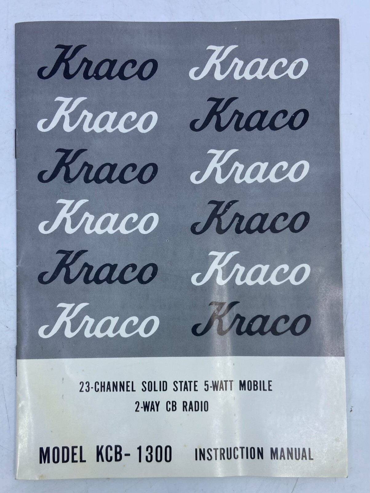 Kraco Mobile 2-Way CB Radio KCB-1300 Instruction Manual w/ Schematic ...