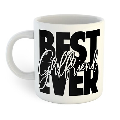 Best Girlfriend Ever Coffee Mug | eBay