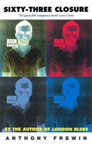 Sixty-Three Closure by Anthony Frewin (2000, Trade Paperback) for sale ...