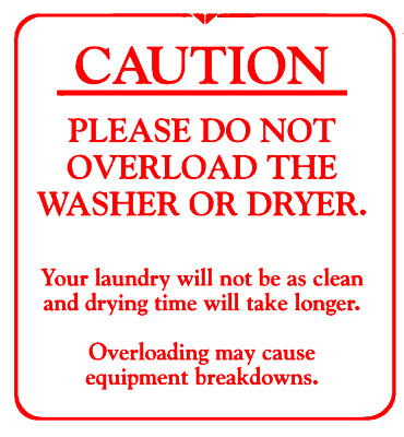 'Caution Do Not Overload' Laundromat Overlay Self-Adhesive Sticker FREE ...