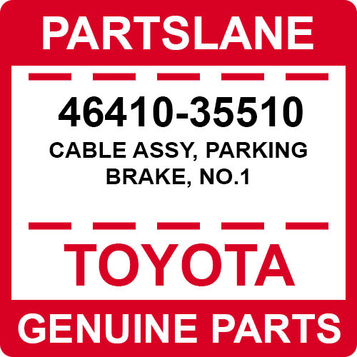 46410-35510 Toyota OEM Genuine CABLE ASSY, PARKING BRAKE, NO.1 | eBay