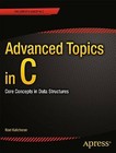 Advanced Topics in C: Core Concepts in Data Structures by Kalicharan ...