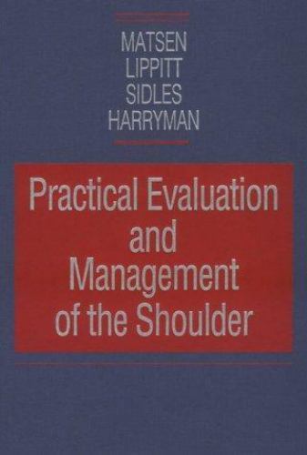 Practical Evaluation and Management of the Shoulder by Douglas T ...
