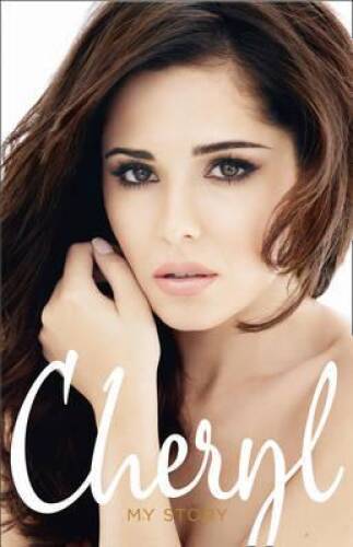 Cheryl: My Story - Paperback By Cole, Cheryl - GOOD | eBay