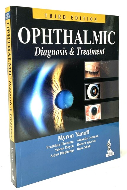 Ophthalmic Diagnosis and Treatment by Myron Yanoff (2014, Trade ...