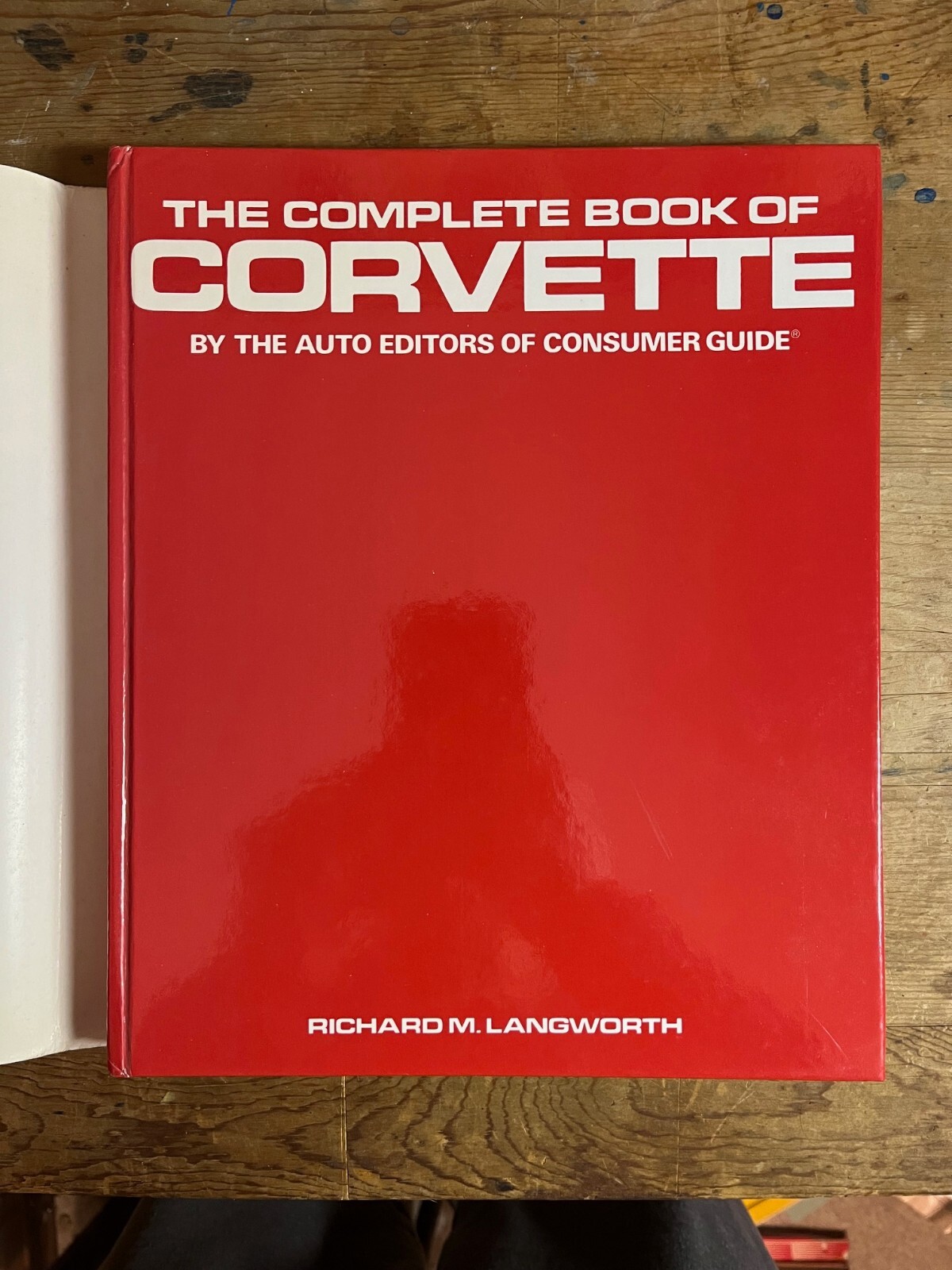 The Complete Book of Corvette 1st Edition 1st Printing Hardcover w ...