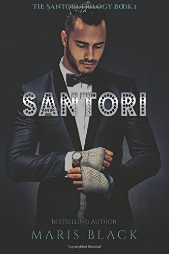 SANTORI (THE SANTORI TRILOGY) (VOLUME 1) By Maris Black **BRAND NEW** 9781987470475 | eBay