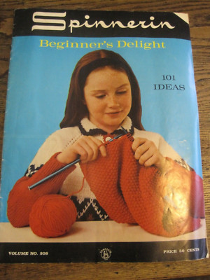 1961 SPINNERIN BEGINNNERS DELIGHT 101 KNIT IDEAS #308 PATTERN BK | eBay