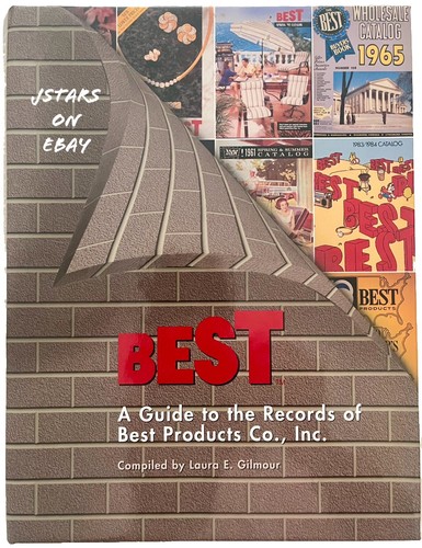2002 A GUIDE TO THE RECORDS OF BEST PRODUCTS DEPARTMENT STORE BOOK ...