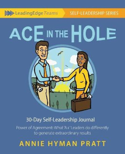 Ace in the Hole: Power of Agreement: What 'A+' Leaders do differently ...