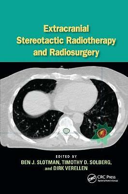 Extracranial Stereotactic Radiotherapy and Radiosurgery by Timothy D ...