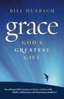 Grace: God's Greatest Gift By Bill Huebsch 9781585957835| eBay