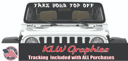 Take your Top Off Decal Stickers Wife Girl Offroad 4x4 Turbo Truck Lift ...