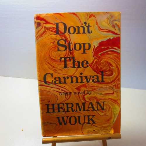 Don't Stop the Carnival a New Novel by Herman Wouk Vintage Hardcover | eBay