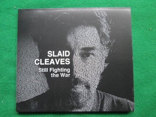 SLAID CLEAVES - STILL FIGHTING THE WAR - CD SIGNED | eBay