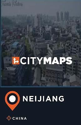 City Maps Neijiang China by James McFee (2017, Trade Paperback) for ...