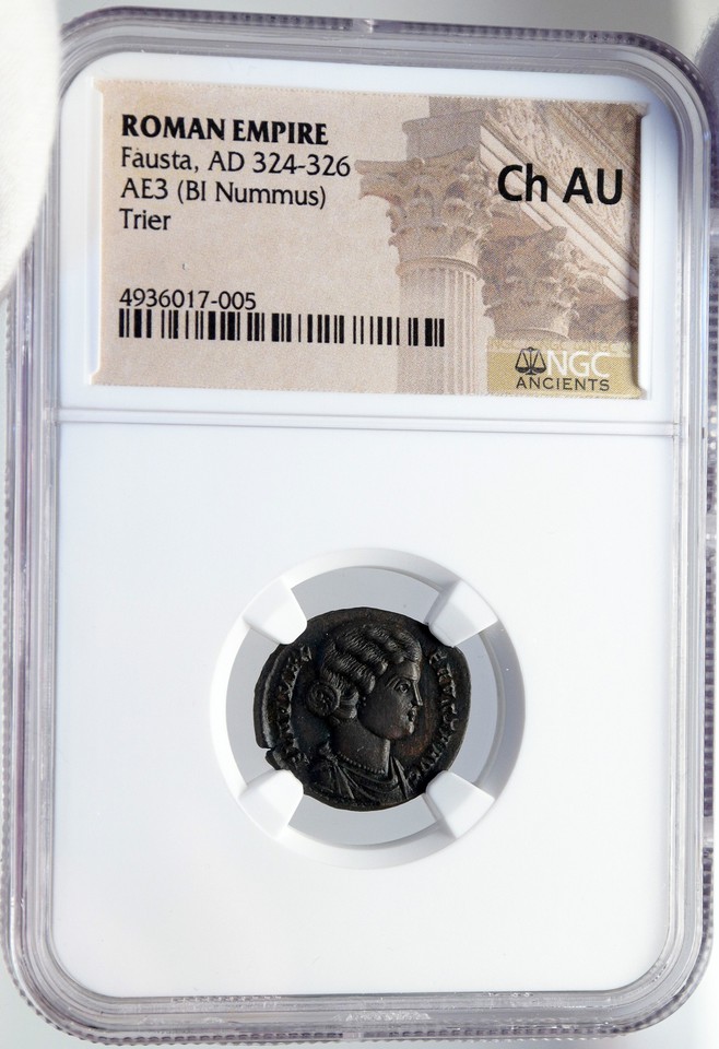 FAUSTA Constantine the Great WIFE Authentic Ancient Roman Coin NGC Ch ...