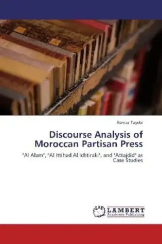 Hamza Tayebi | Discourse Analysis of Moroccan Partisan Press ...