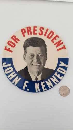 Vintage John F. Kennedy For President XL 6" Button Pinback With Stand ...