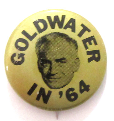 1964 GOLDWATER in '64 gold with portrait 1" tin litho pinback button ...