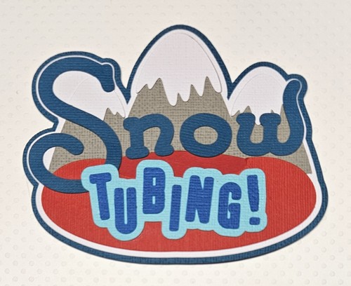 Snow Tubing Title. Scrapbook, Card Making Paper Piecing | eBay