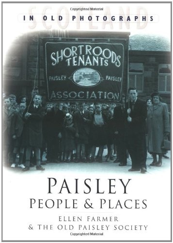 Paisley People and Places By Old Paisley Society, Ellen Farmer | eBay