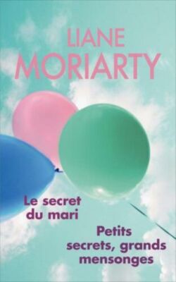 Le secret du mari / Petits secrets grands mensonges | Moriarty Liane ...