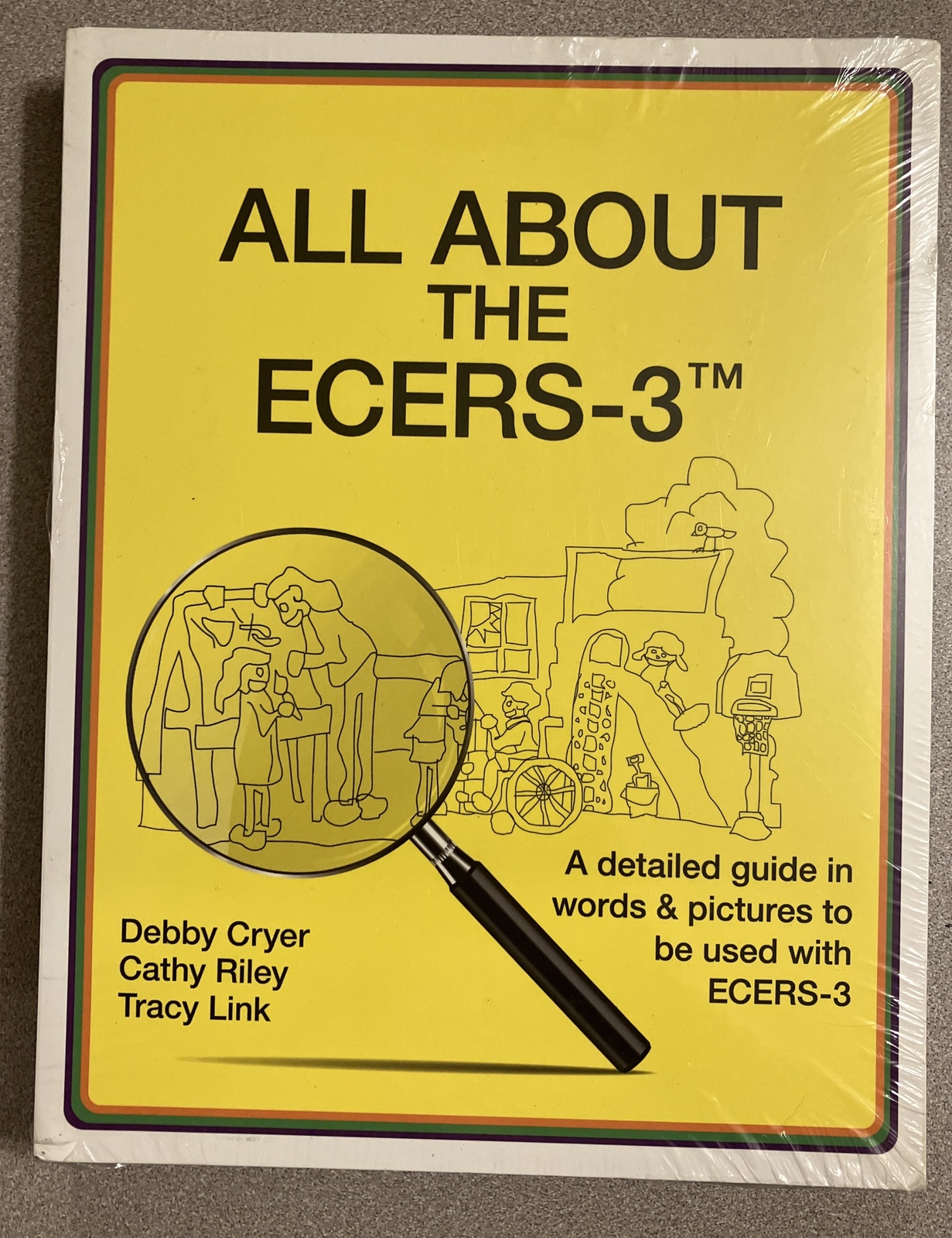 All about the ECERS-R : A Detailed Guide in Words and Pictures to Be ...