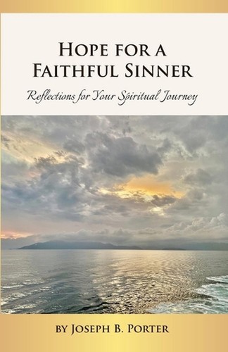 Hope for a Faithful Sinner by Joseph B. Porter Paperback Book ...