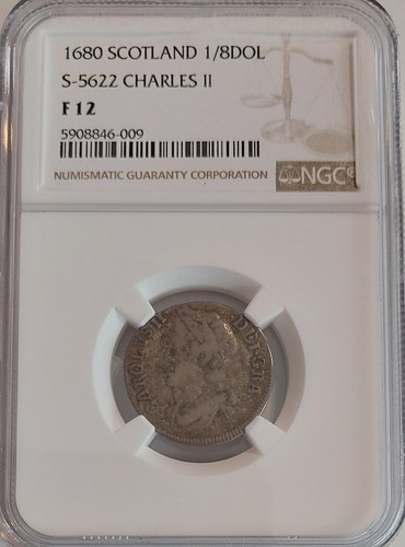 SCOTLAND 1680 Charles II 1/8 Dollar Scarce FINEST Graded NGC F12 - POP ...