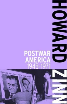 Postwar America : 1945-1971, Paperback by Zinn, Howard, Brand New, Free ...