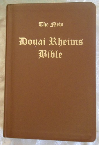 Douai-Douay Rheims Bible (New) ; Not a Challoner edition. First edition ...