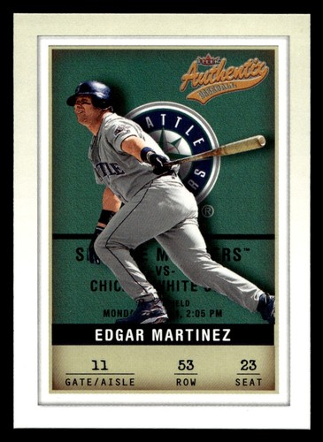 Edgar Martinez 2002 Fleer Authentix #53 Seattle Mariners | eBay