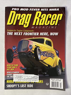 2001 March Drag Racer Magazine, The Return Of Doug’s Headers Chevy 2 ...