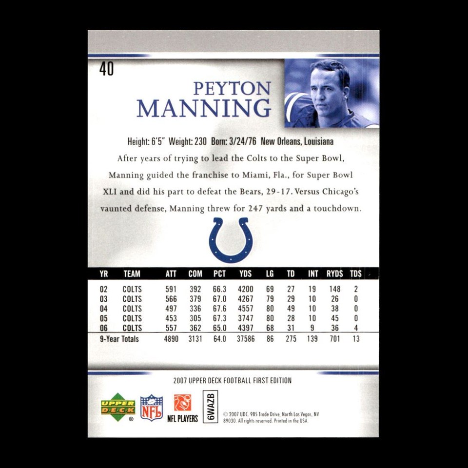 Peyton Manning 2007 Upper Deck First Edition Indianapolis Colts #40 ...