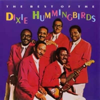 The Dixie Hummingbirds: The Best Of MUSIC AUDIO CD funk soul gospel ...