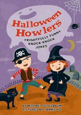 Halloween Howlers: Frightfully Funny Knock-Knock Jokes - Paperback ...