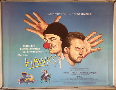 Cinema Poster: HAWKS 1988 (Quad) Timothy Dalton Anthony Edwards Janet ...