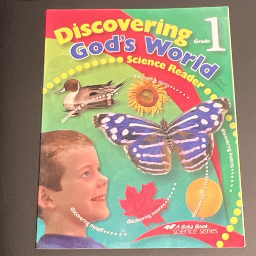 Abeka Discovering God's World 1st Grade Science Reader - Third Edition ...