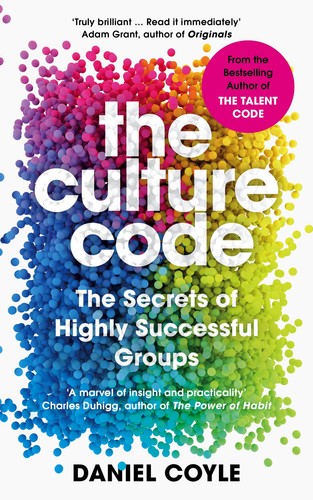 The Culture Code: The Secrets of Highly Successful Groups 1847941265| eBay