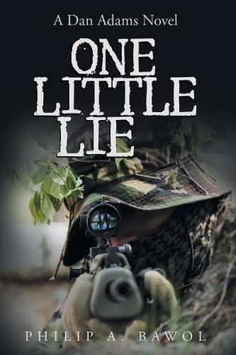 One Little Lie by Philip A. Bawol (English) Paperback Book | eBay