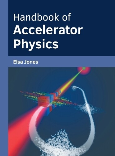 Handbook of Accelerator Physics (Relié) | eBay