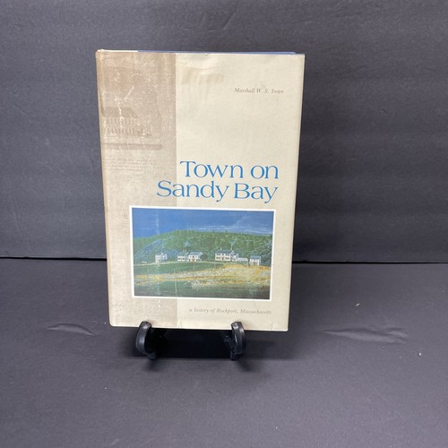 Town on Sandy Bay History of Rockport Massachusetts 1st Edition | eBay