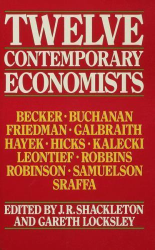 Twelve Contemporary Economists by Gareth Locksley (1983, Hardcover) for ...