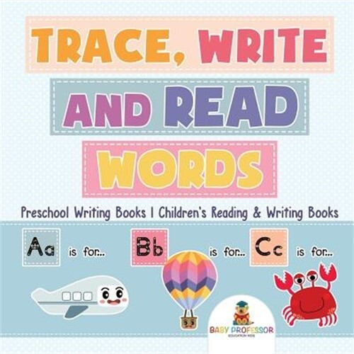 Trace, Write and Read Words - Preschool Writing Books Children's ...