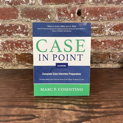 Case In Point: Complete Case Interview Preparation By Cosentino, Marc P ...