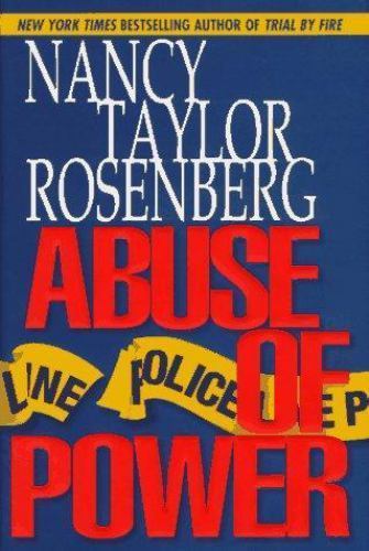 Abuse of Power, , Rosenberg, Nancy Taylor, Very Good, 1997-03-01 ...
