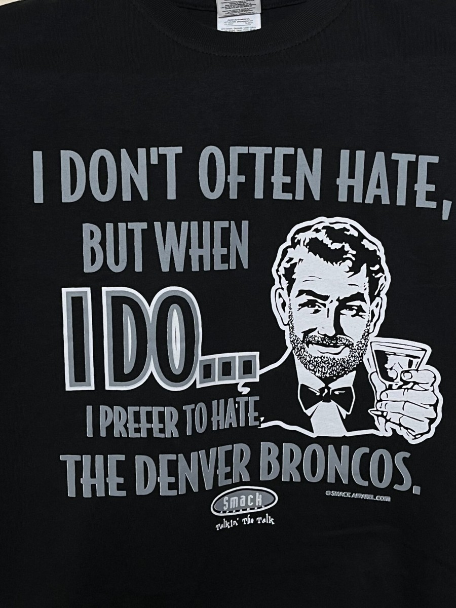 I Hate The Broncos
