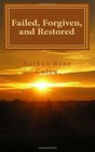 Failed, Forgiven, and Restored: The Confessions of Simon Peter ...