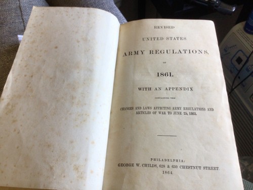Original 1861 United States Army Rules & Regulations “Revised/ w ...